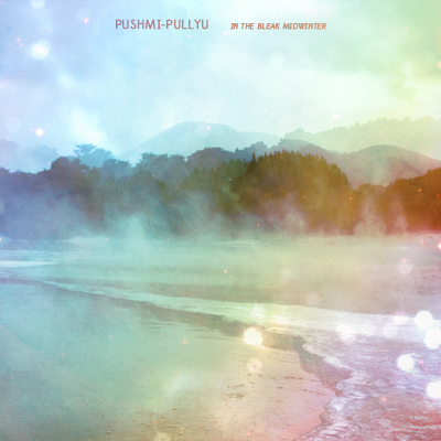 mam233 – Pushmi-Pullyu – In The Bleak Midwinter Single | Mine All Mine ...